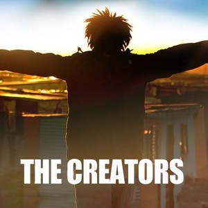 The Creators - Rotten Tomatoes