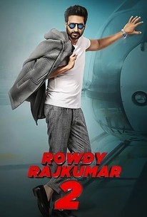 Rowdy Rajkumar 2 | Rotten Tomatoes