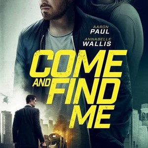 Come and Find Me - Rotten Tomatoes