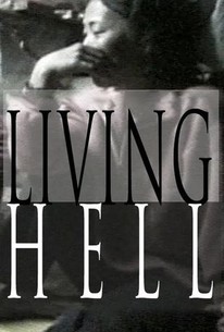 Living Hell - Movie Reviews | Rotten Tomatoes