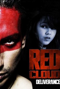 Red Cloud: Deliverance | Rotten Tomatoes