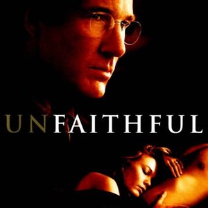 Unfaithful - Rotten Tomatoes