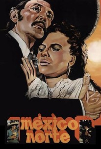 México Norte | Rotten Tomatoes