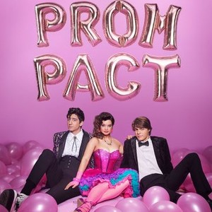 Prom Pact - Rotten Tomatoes