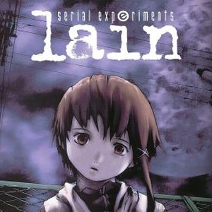 Serial Experiments Lain - Rotten Tomatoes
