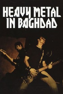 Heavy Metal in Baghdad | Rotten Tomatoes
