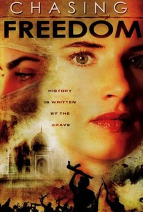 Chasing Freedom | Rotten Tomatoes
