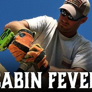 Cabin Fever - Rotten Tomatoes