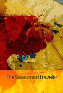 The Seasoned Traveler: Season 1 | Rotten Tomatoes