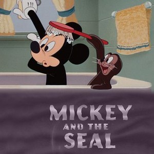Mickey and the Seal - Rotten Tomatoes