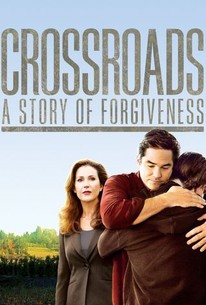 Crossroads: A Story of Forgiveness | Rotten Tomatoes