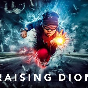 Raising Dion - Rotten Tomatoes