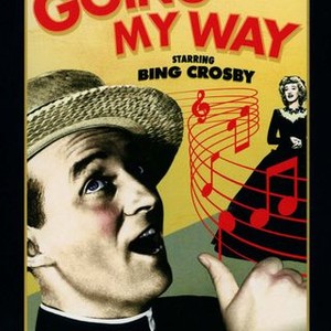 Going My Way - Rotten Tomatoes