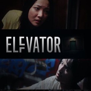 Elevator - Rotten Tomatoes