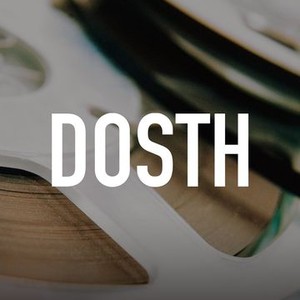 Dosth - Rotten Tomatoes