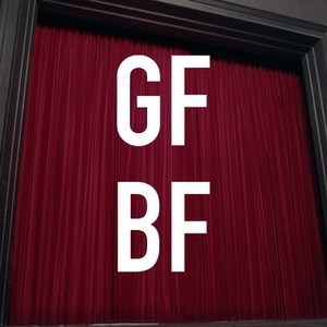 GF BF - Rotten Tomatoes