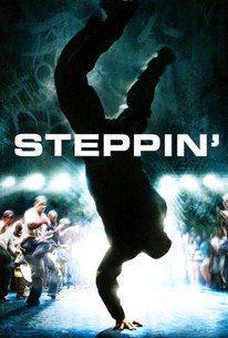 Steppin: The Movie - Rotten Tomatoes