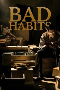 Bad Habits | Rotten Tomatoes