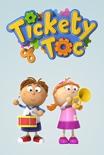 Tickety Toc: Season 1 | Rotten Tomatoes