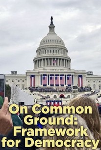 On Common Ground: Framework for Democracy | Rotten Tomatoes
