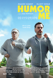 Humor Me | Audience Reviews | Rotten Tomatoes