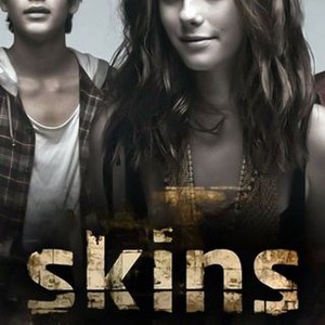 Skins - Rotten Tomatoes