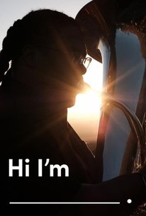 Hi I'm: Season 1 | Rotten Tomatoes