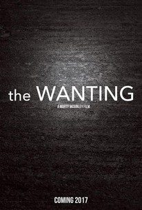 The Wanting | Rotten Tomatoes