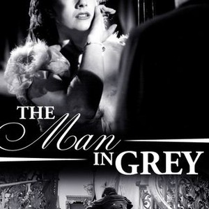 The Man in Grey - Rotten Tomatoes