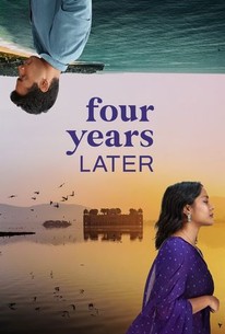 Four Years Later | Rotten Tomatoes