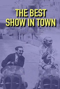 The Best Show in Town | Rotten Tomatoes