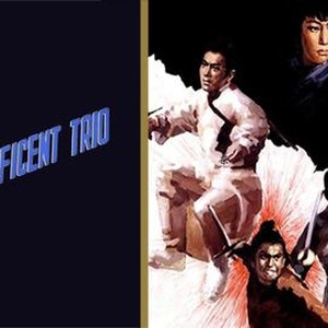 The Magnificent Trio - Rotten Tomatoes