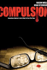 Compulsion - Movie Reviews