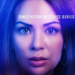 Family History Mysteries: Buried Past - Rotten Tomatoes