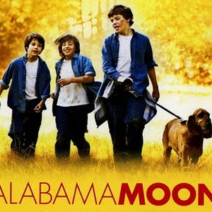 Alabama Moon - Rotten Tomatoes