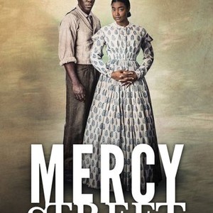 Mercy Street - Rotten Tomatoes