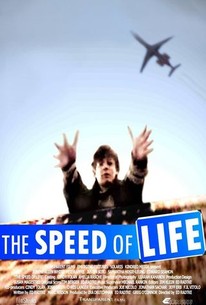 The Speed of Life | Rotten Tomatoes