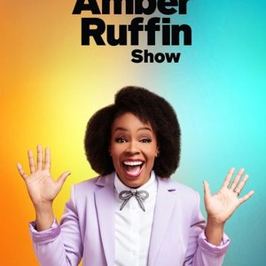The Amber Ruffin Show - Rotten Tomatoes