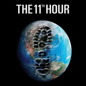 The 11th Hour (2007) - Rotten Tomatoes
