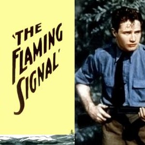 Flaming Signal - Rotten Tomatoes