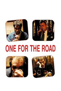 One for the Road | Rotten Tomatoes