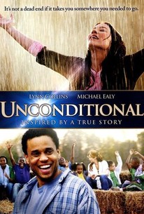 Unconditional (2012) | Rotten Tomatoes