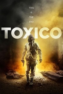 Tóxico | Rotten Tomatoes