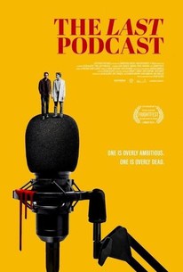 The Last Podcast | Rotten Tomatoes