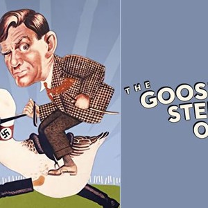 The Goose Steps Out - Rotten Tomatoes