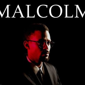 Malcolm - Rotten Tomatoes