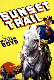 Sunset Trail | Rotten Tomatoes