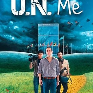 U.N. Me - Rotten Tomatoes