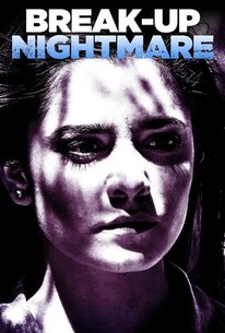 Break-Up Nightmare | Rotten Tomatoes