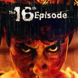The 16th Episode - Rotten Tomatoes